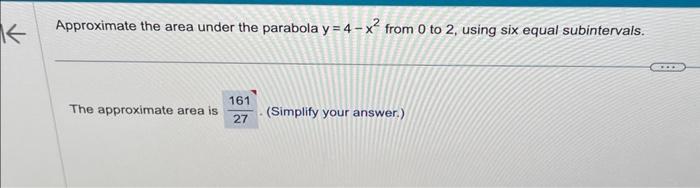 Solved Approximate the area under the parabola y=4−x2 from 0 | Chegg.com