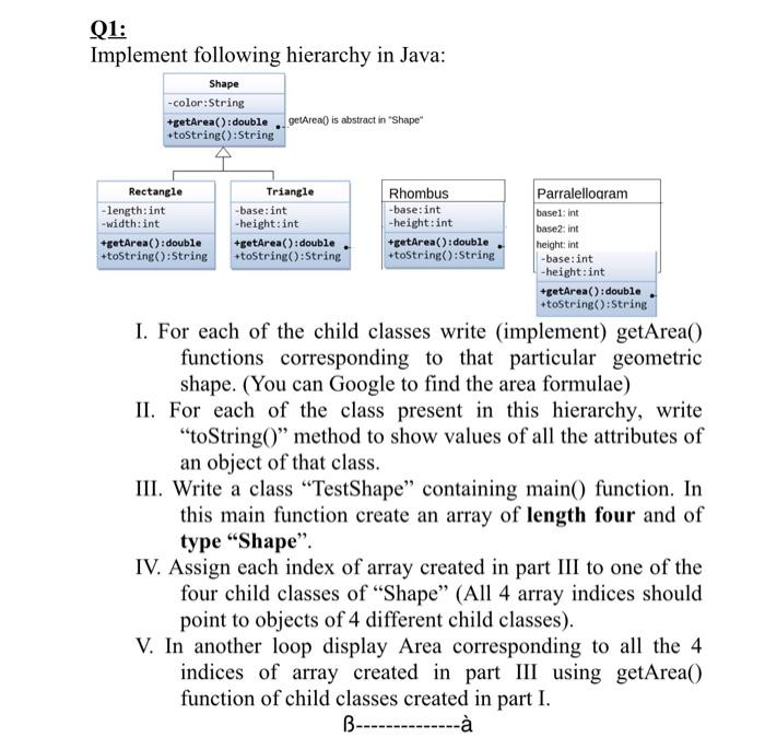 Solved Q1: Implement following hierarchy in Java: Shape | Chegg.com Solved Q1: Implement following hierarchy in Java: Shape | Chegg.com