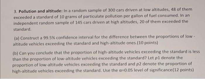 Solved 3. Pollution and altitude: In a random sample of 300 | Chegg.com