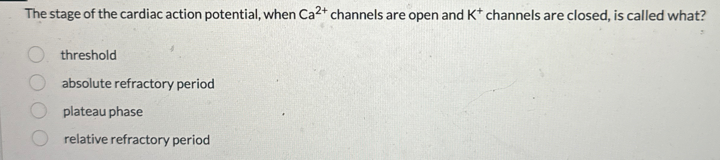 Solved The stage of the cardiac action potential, when Ca2+ | Chegg.com
