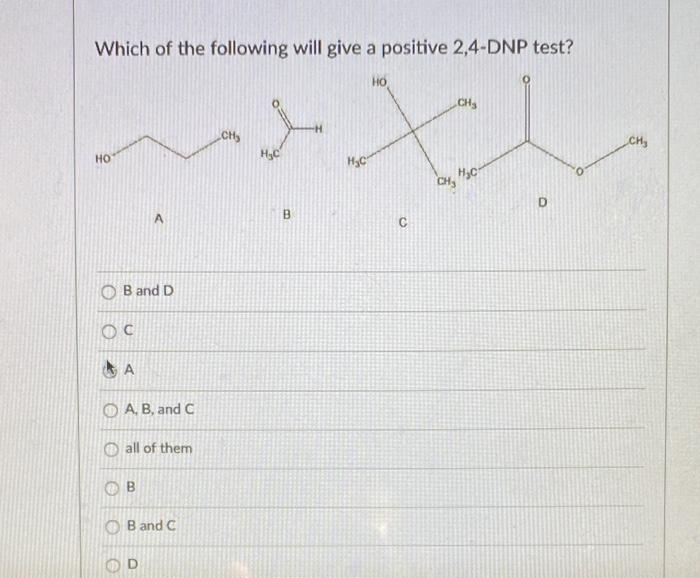 Solved Which of the following will give a positive 2,4-DNP | Chegg.com