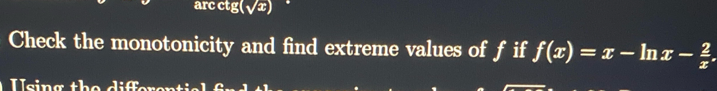 Solved Check the monotonicity and find extreme values of f | Chegg.com