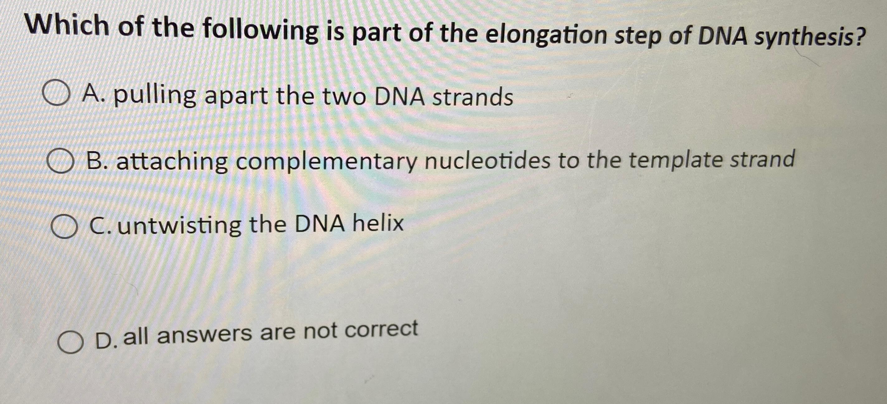 Solved Which of the following is part of the elongation step | Chegg.com