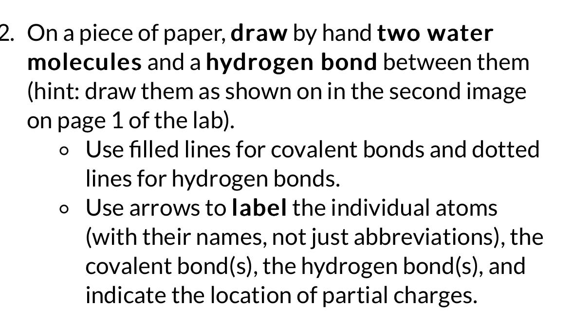 Solved On a piece of paper, draw by hand two water molecules | Chegg.com