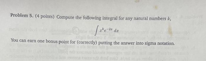 Solved Problem 5. (4 points) Compute the following integral | Chegg.com