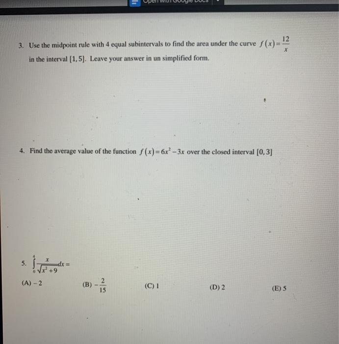 Solved x 3. Use the midpoint rule with 4 equal subintervals | Chegg.com