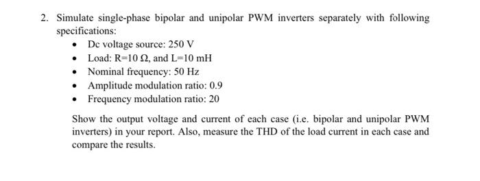 Solved 2. Simulate single-phase bipolar and unipolar PWM | Chegg.com