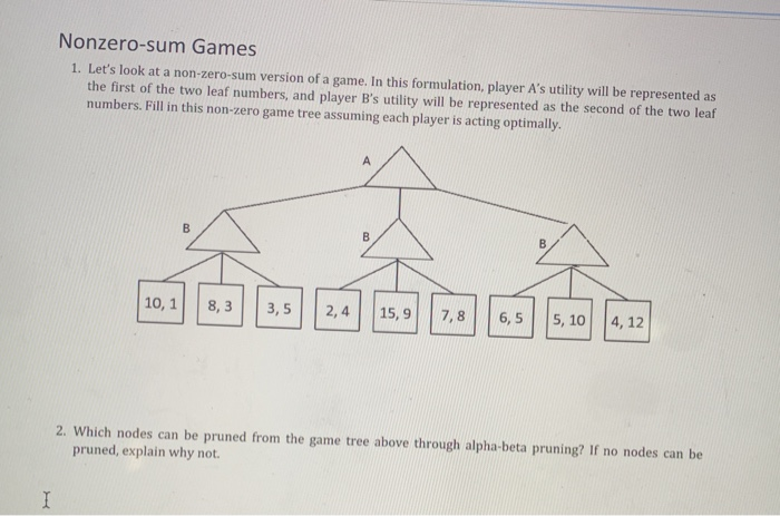 Solved Nonzero-sum Games 1. Let's look at a non-zero-sum | Chegg.com