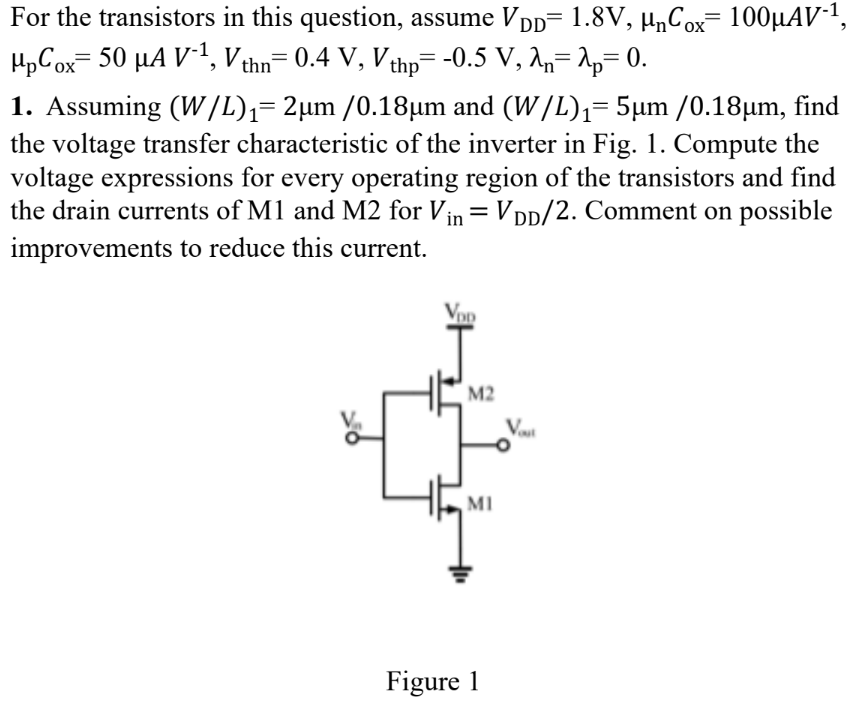 Solved For the transistors in this question, assume | Chegg.com
