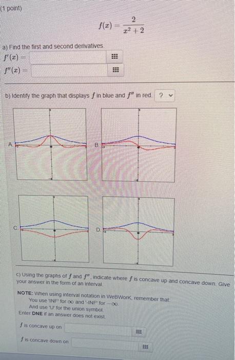 Solved (1 point) f(x)=x2+22 a) Find the first and second | Chegg.com