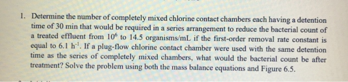 Solved 1. Determine the number of completely mixed chlorine | Chegg.com