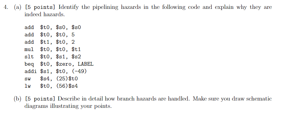 Solved (a)Identify ﻿the pipelining hazards in ﻿the following | Chegg.com