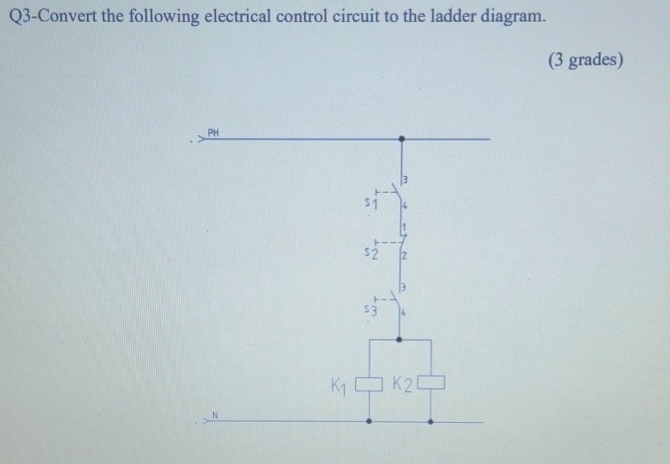 Solved Q3-Convert the following electrical control circuit | Chegg.com