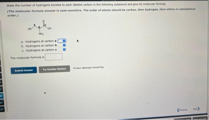 Solved State the number of hydrogens bonded to each labeled | Chegg.com