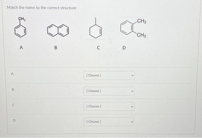 Solved Match the name to the correct structure: A B C | Chegg.com