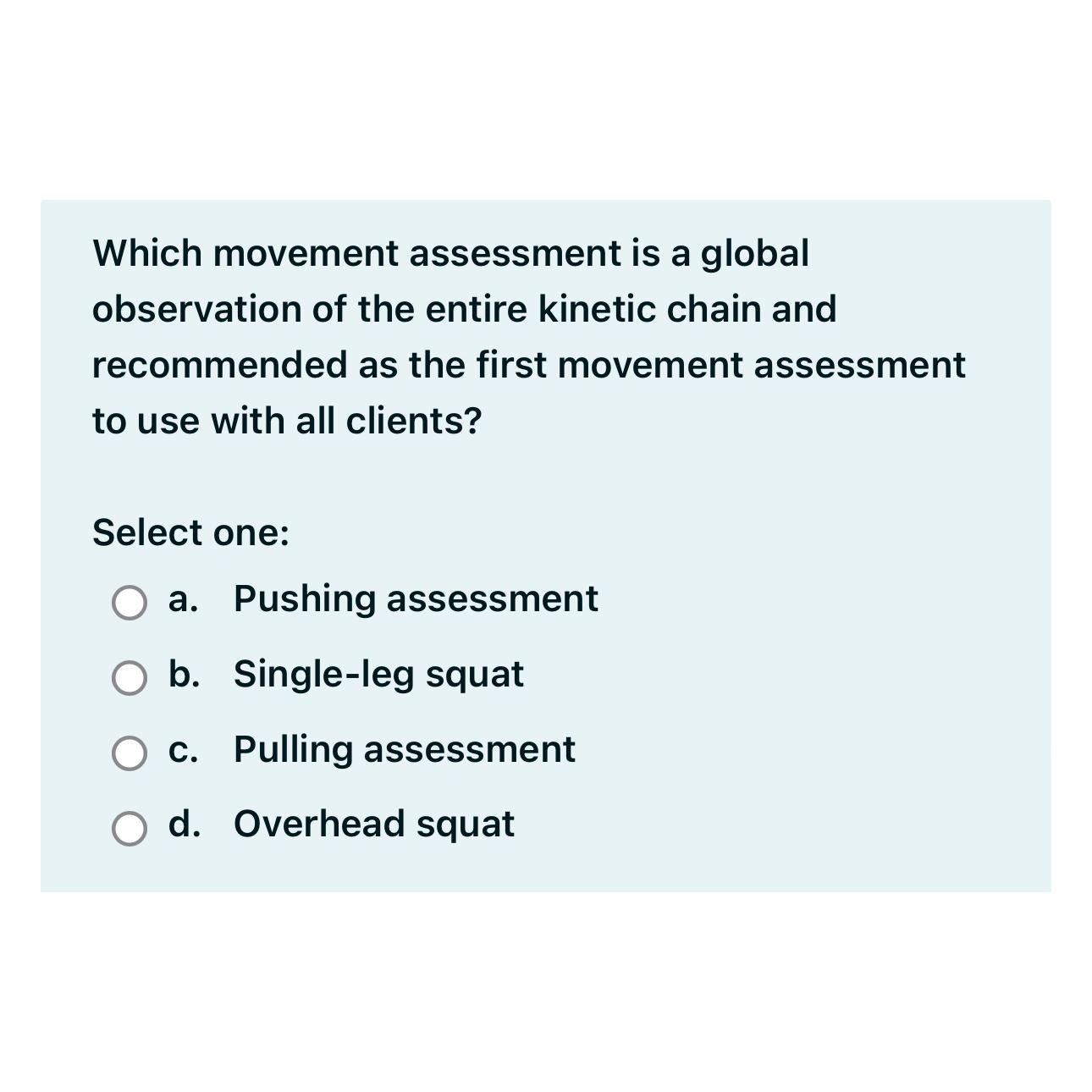 Solved Which movement assessment is a global observation of | Chegg.com