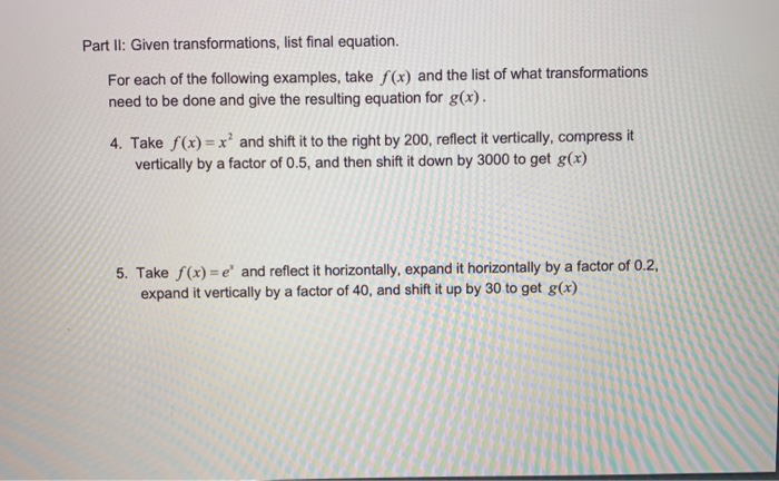 Solved Part II: Given transformations, list final equation. | Chegg.com