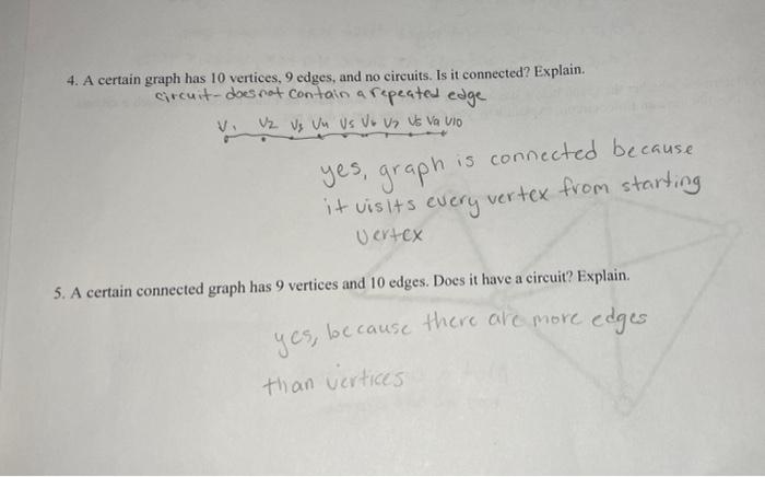 Solved 4. A certain graph has 10 vertices, 9 edges, and no | Chegg.com
