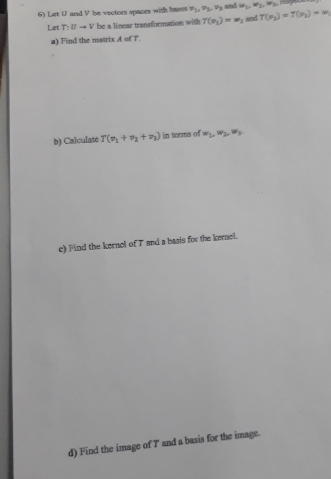 6) Let U and V be vectors spaces with bases v1,∇2,∇3 | Chegg.com