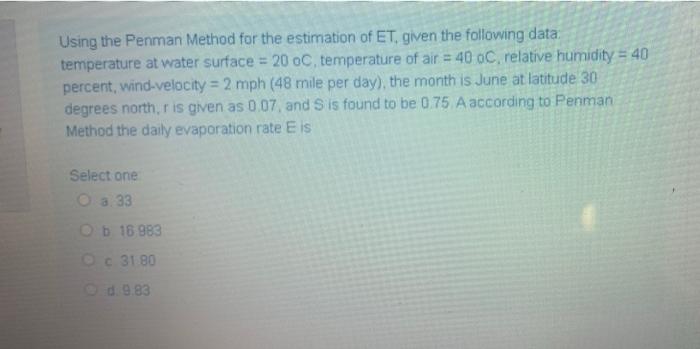 Solved Using the Penman Method for the estimation of ET, | Chegg.com