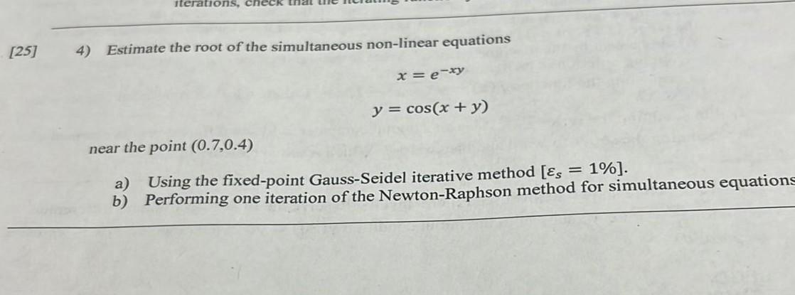 Solved 4) Estimate the root of the simultaneous non-linear | Chegg.com