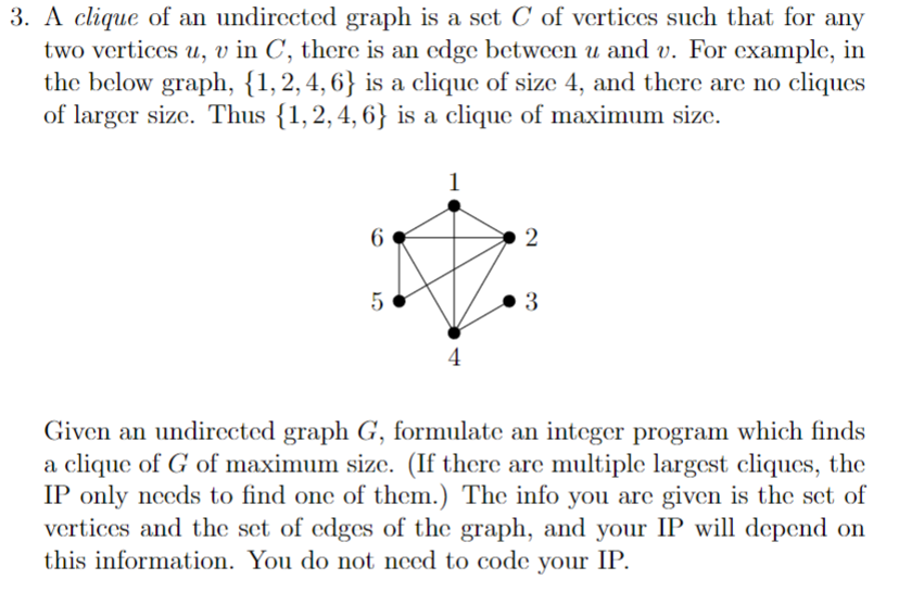 A clique of an undirected graph is a set C ﻿of | Chegg.com