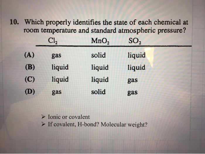 Solved Which properly identifies the state of each chemical | Chegg.com