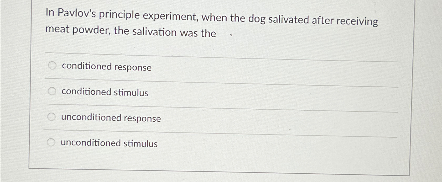 Solved In Pavlov's principle experiment, when the dog | Chegg.com