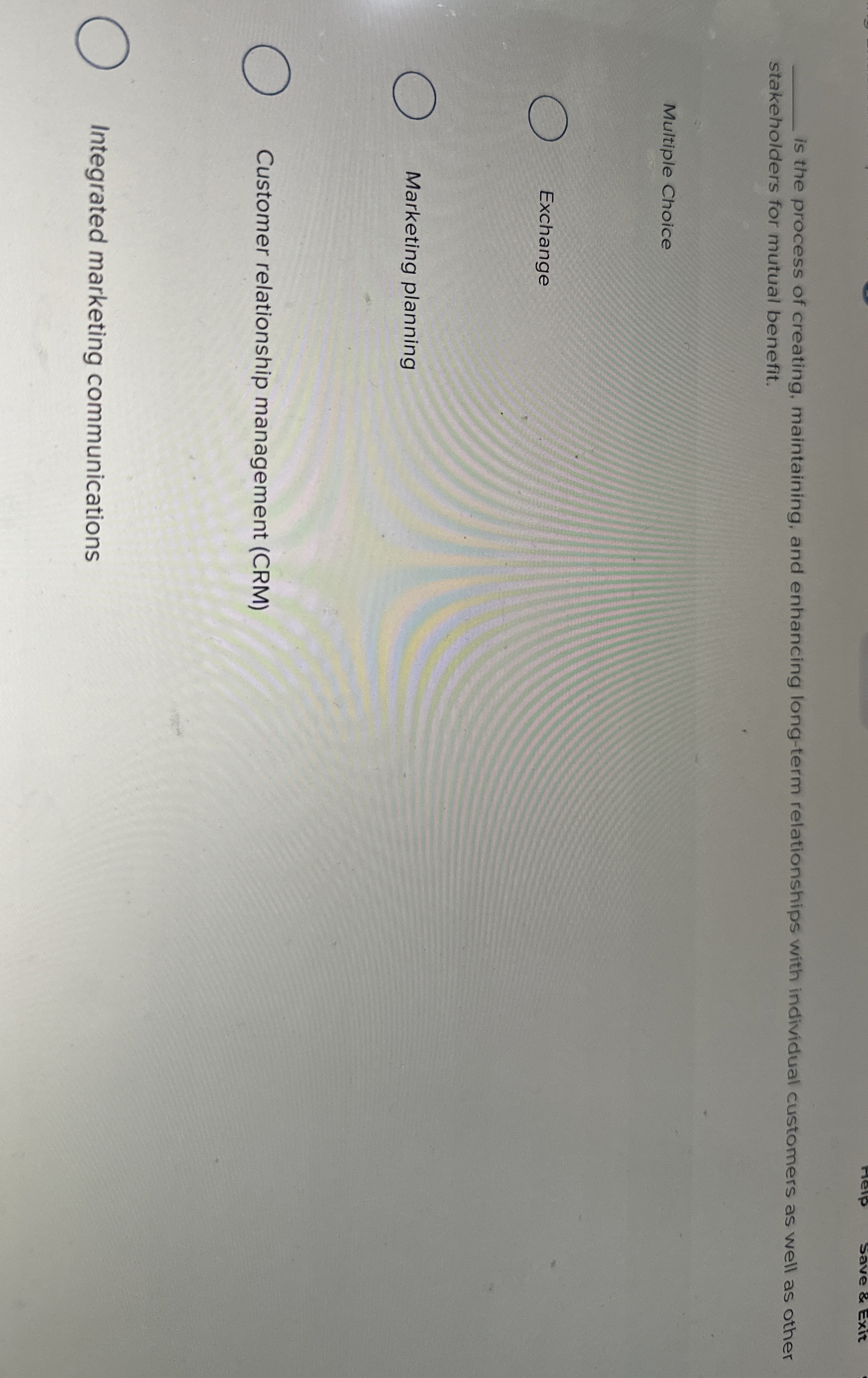 Solved Save & Exit ﻿is the process of creating, | Chegg.com
