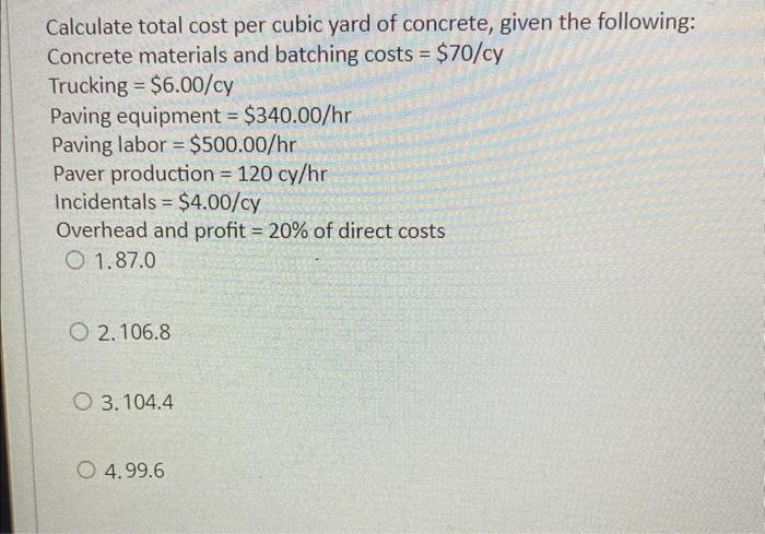Solved Calculate total cost per cubic yard of concrete, | Chegg.com