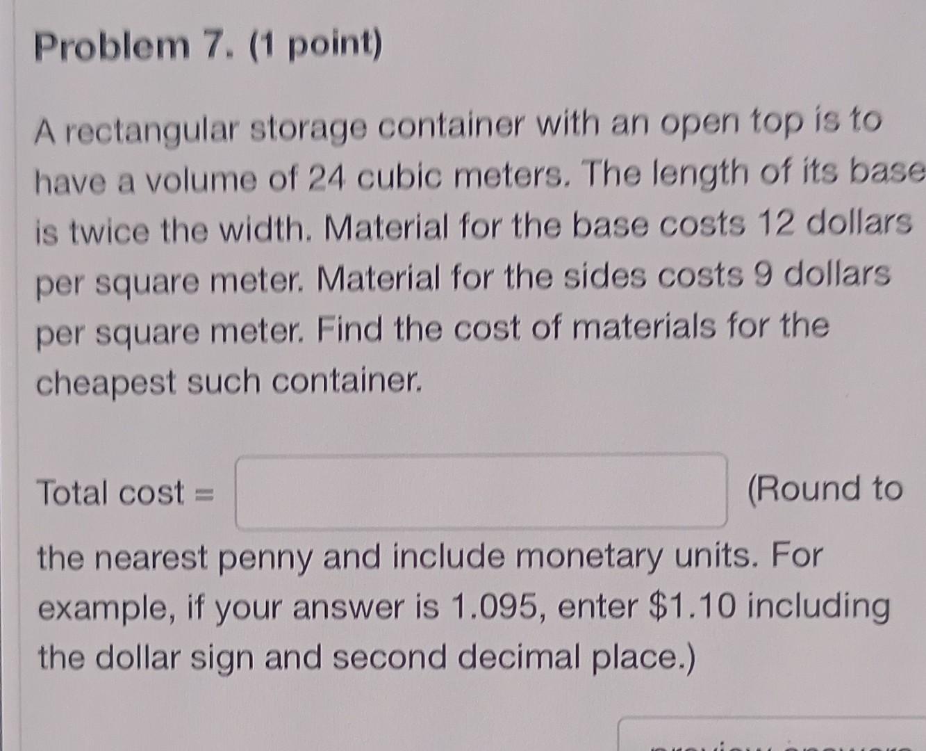 Solved A rectangular storage container with an open top is | Chegg.com