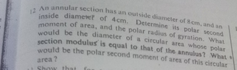 Solved 12 ﻿An annular section has an outside diancter of | Chegg.com