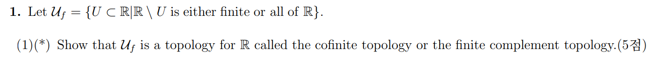 Solved Let U_(f) ={U is either finite or all of R.} ﻿(1) | Chegg.com