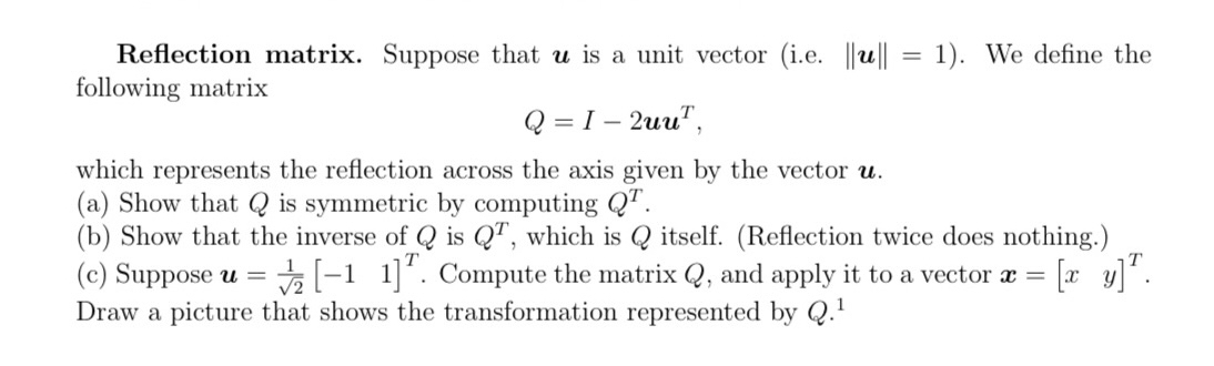 Solved Reflection matrix. Suppose that u ﻿is a unit vector | Chegg.com