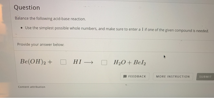 Solved Question Balance the following acid-base reaction. • | Chegg.com