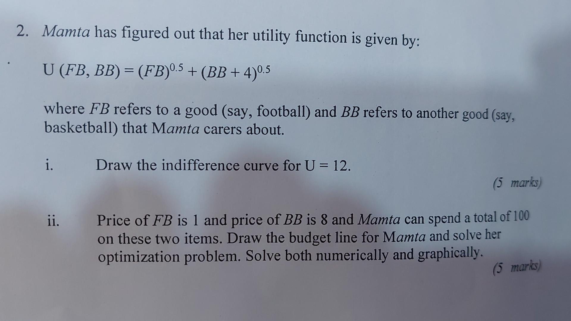 2. Mamta has figured out that her utility function is | Chegg.com