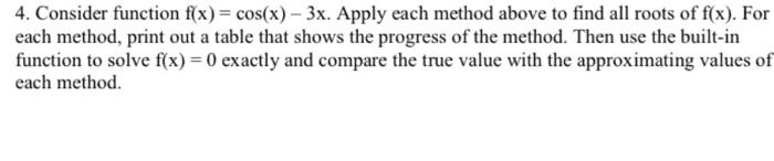Part B: Nonlinear Equation 1. Implement the Bisection | Chegg.com