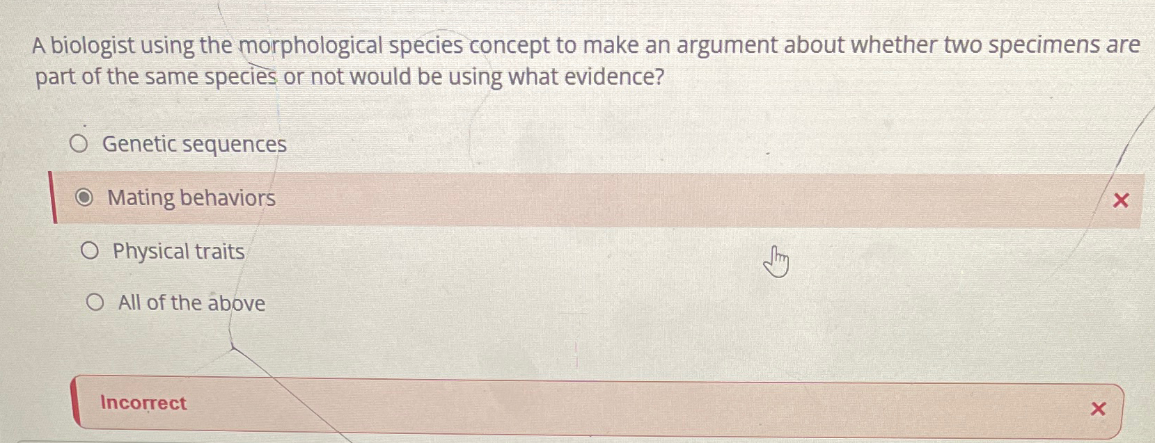 Solved A biologist using the morphological species concept | Chegg.com