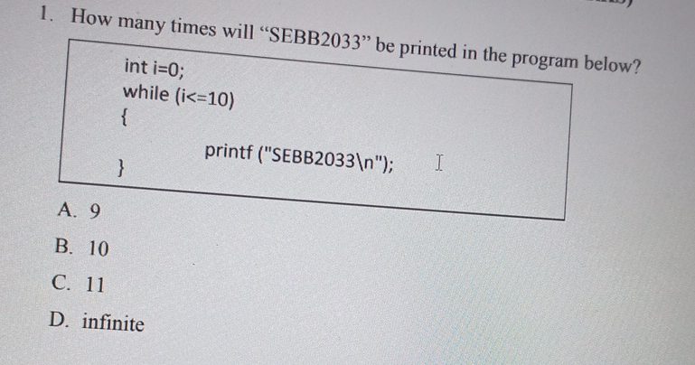 Solved How many times will "SEBB2033" ﻿be printed in the | Chegg.com