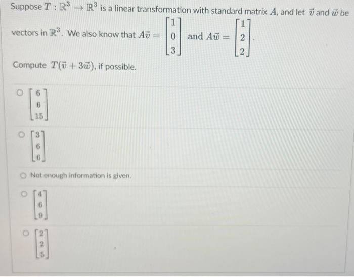 Solved Suppose T:R3→R3 is a linear transformation with | Chegg.com