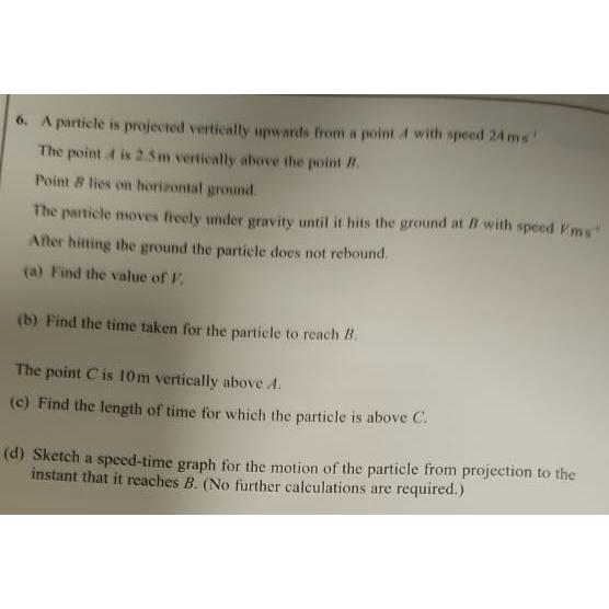 Solved A particle is projected vertically upwards from a | Chegg.com