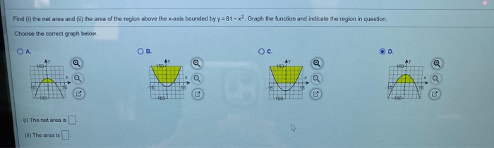 Solved Find The Net Area And The Area Of The Region Above