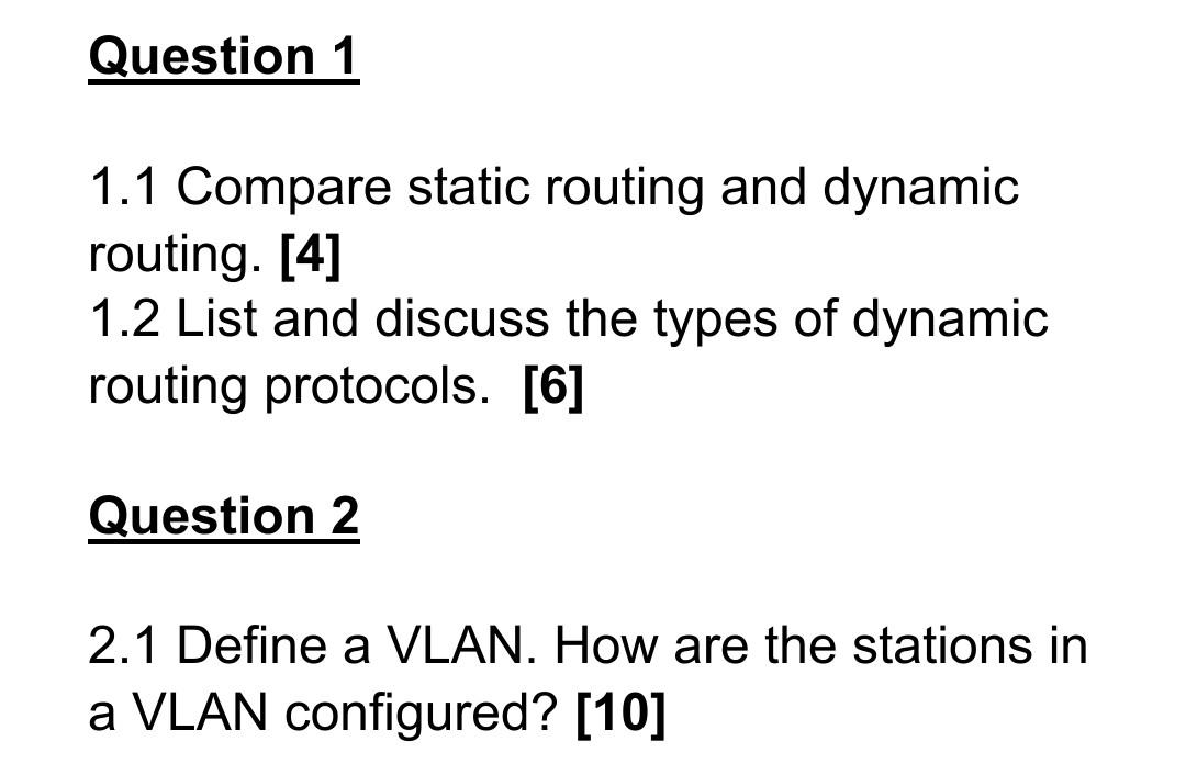 Solved Question 1 1.1 Compare static routing and dynamic | Chegg.com