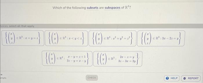 Solved Which of the following subsets are subspaces of R3 ? | Chegg.com