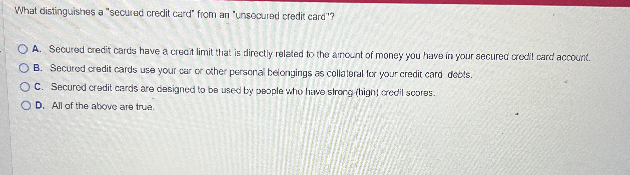 Solved What distinguishes a "secured credit card" from an | Chegg.com