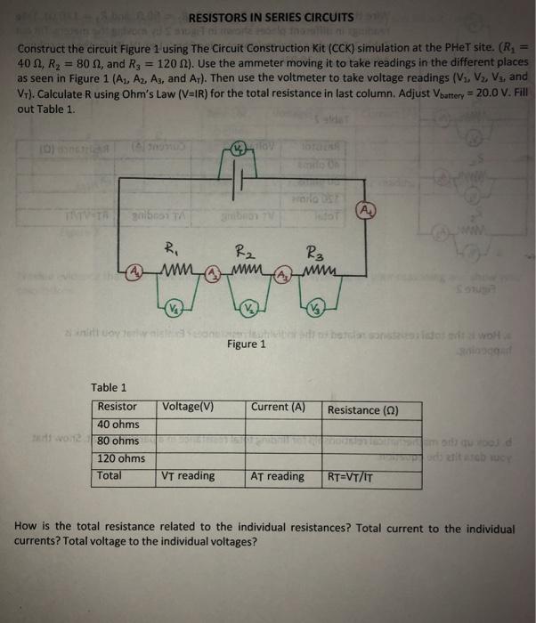 Solved RESISTORS IN SERIES CIRCUITS Construct the circuit | Chegg.com
