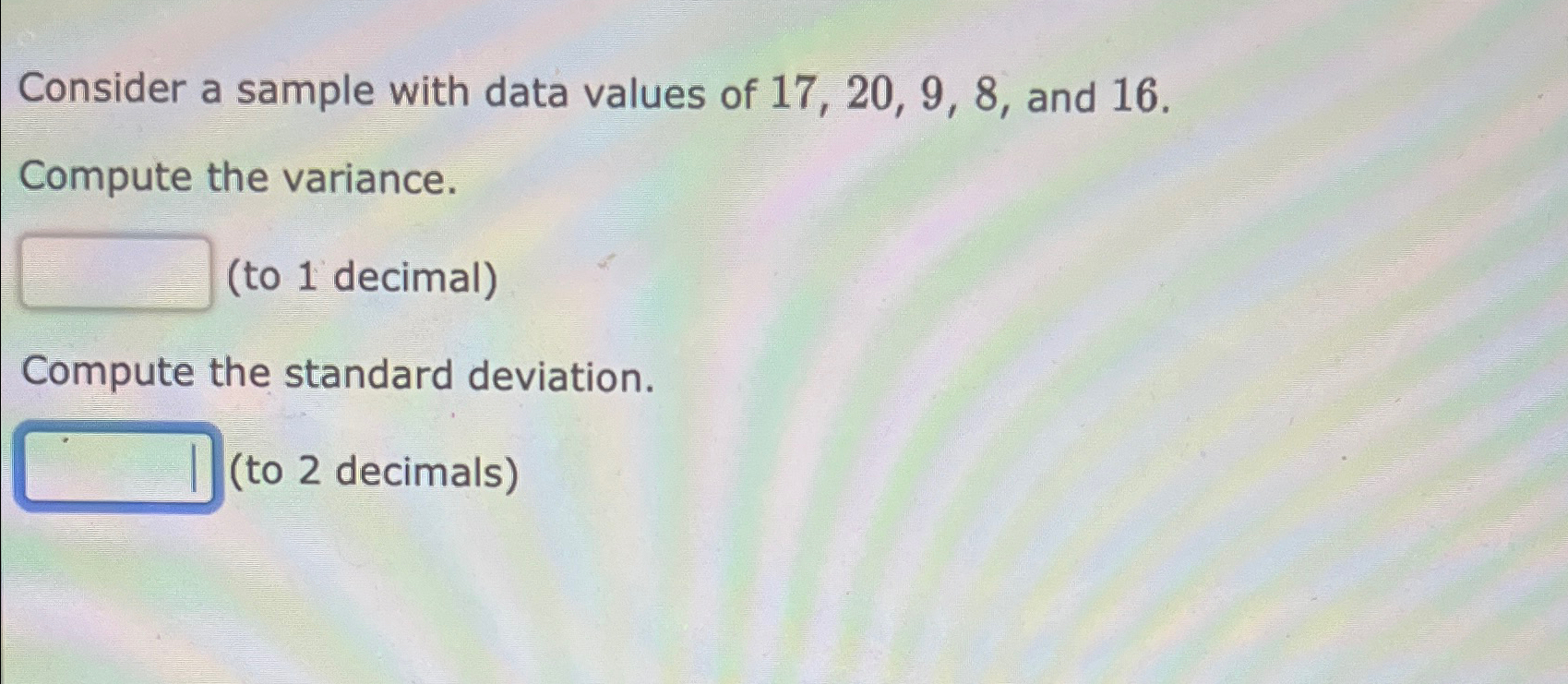 Solved Consider a sample with data values of 17,20,9,8, ﻿and | Chegg.com