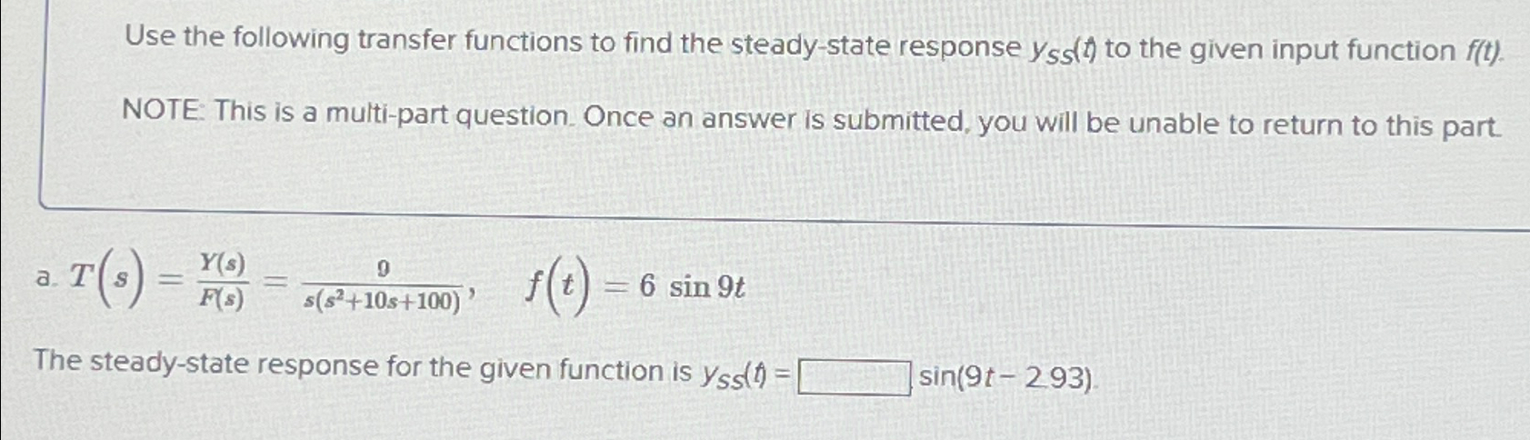 Solved Use the following transfer functions to find the | Chegg.com