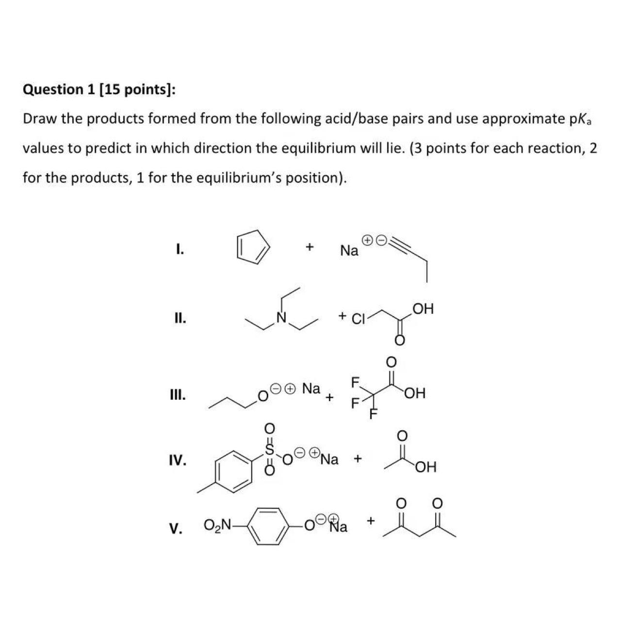 Solved Question 1 [15 ﻿points]:Draw the products formed from | Chegg.com