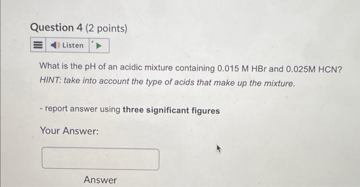 Solved What is the pH of an acidic mixture containing | Chegg.com